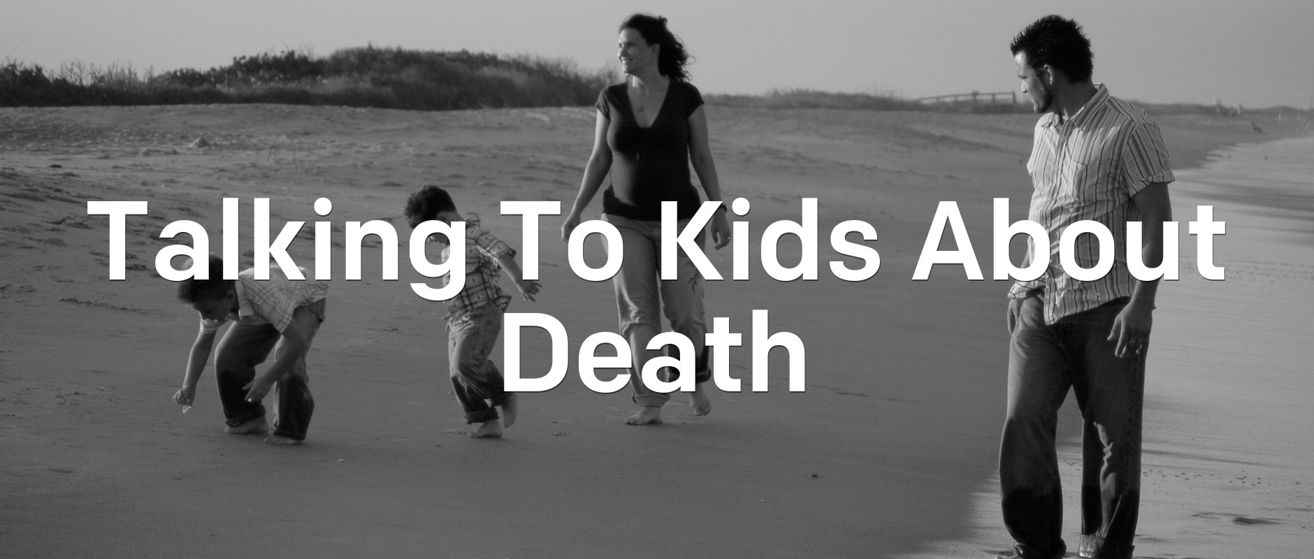 Talking To Kids About Death | Articles | NewSpring Church