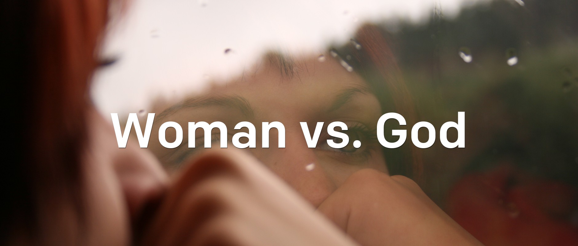 Woman vs. God | Articles | NewSpring Church
